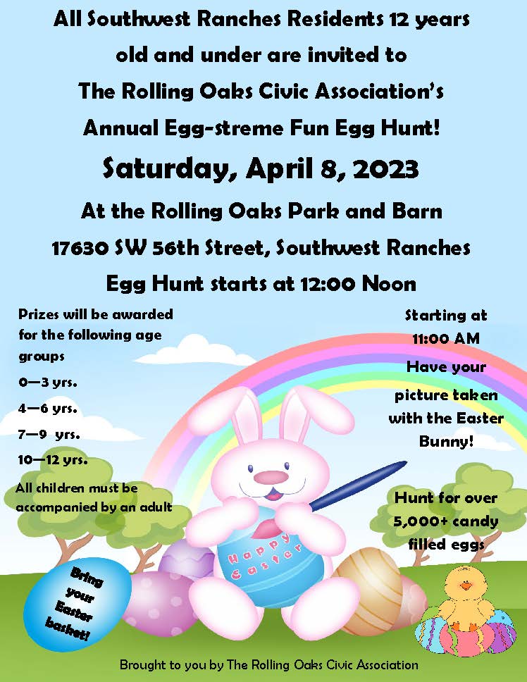 Rolling Oaks Civic Association Annual EGG-STREME Fun Egg Hunt – Southwest Ranches, Florida